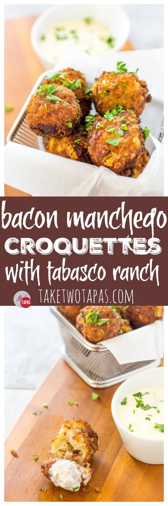 Bacon Manchego Croquettes with Tabasco Ranch Dipping Sauce