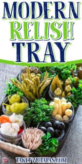 The Best Relish Tray - Take Two Tapas