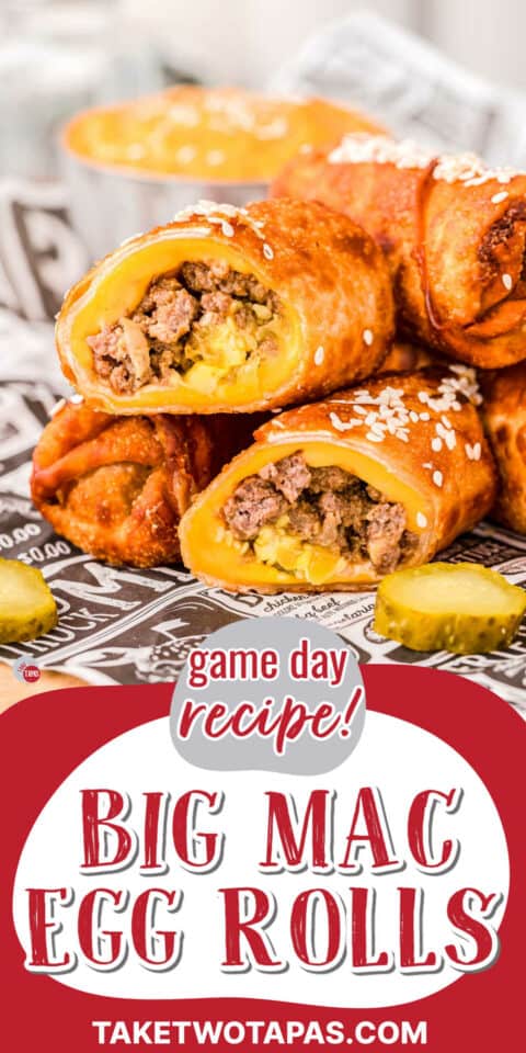 Crispy Big Mac Egg Rolls - Take Two Tapas